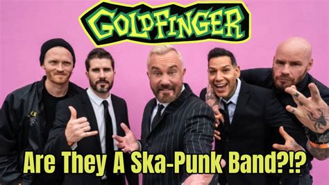 Goldfinger Are They A Ska Punk Band Youtube