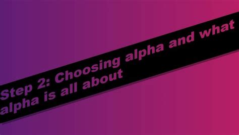Stats Ch 7 Seg 10 Step 2 Choosing Alpha And What Alpha Is All About 11 Min