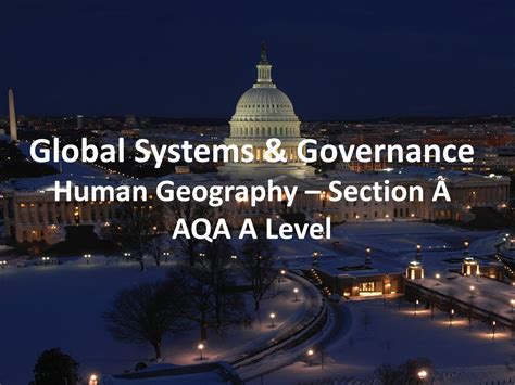 Global Systems And Governance Section A AQA A Level Geography Teaching Resources