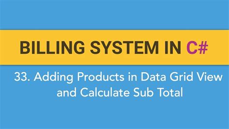 33 How To Create Billing System In C Adding The Products In