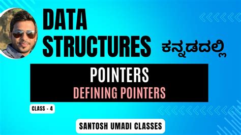 Data Structures Using C Pointers Defining Pointers Class 4 Youtube