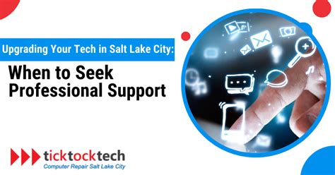 Upgrading Your Tech In Salt Lake City When To Seek Professional Help