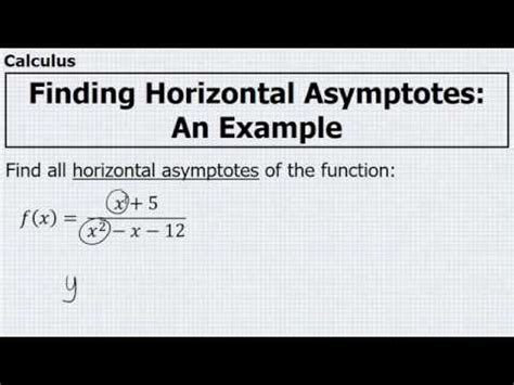 Calculus Finding Horizontal Asymptotes Example 1 YouTube