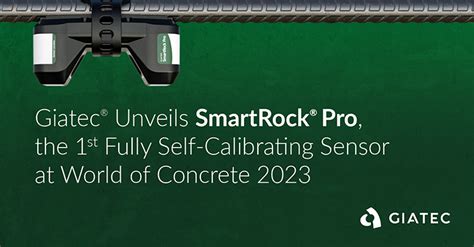 Giatec® Unveils Smartrock® Pro The 1st Fully Self Calibrating Sensor