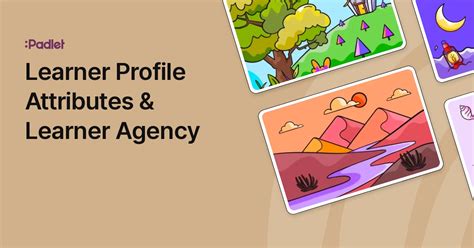 Learner Profile Attributes And Learner Agency