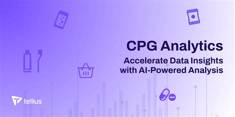 Unlocking The Power Of Cpg Data Analytics Tools For Accelerated Insights