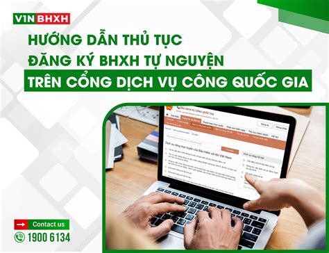 Hướng Dẫn Thủ Tục đăng Ký Bhxh Tự Nguyện Trên Cổng Dịch Vụ Công Quốc