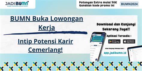 BUMN Buka Lowongan Kerja Intip Potensi Karir Cemerlang