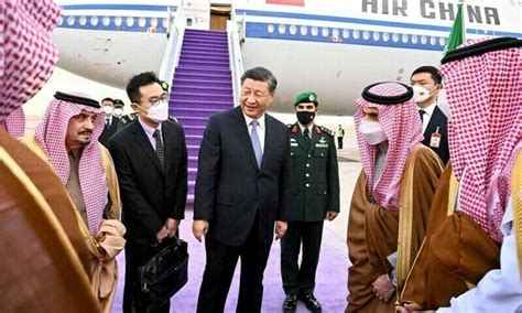 چینی صدر شی جن پنگ 3 روزہ دورے پر سعودی عرب پہنچ گئے World Dawn