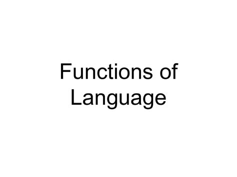 Functions Of Language Word文档在线阅读与下载 无忧文档