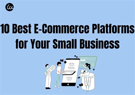 10 Best Ecommerce Platforms For Your Small Business