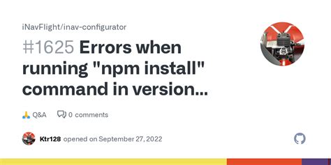 errors when running npm install command in version 5 1 0 · inavflight
