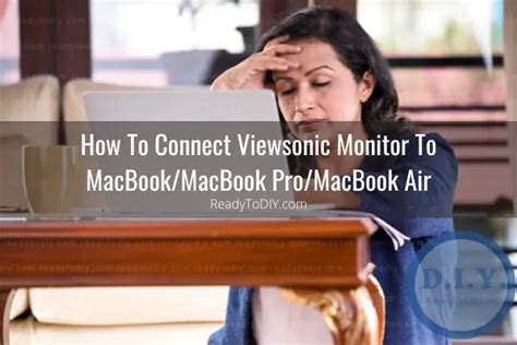 Viewsonic Monitor Not Connecting To Laptop Mac PC Ready To DIY