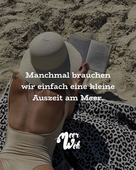 Manchmal Brauchen Wir Einfach Eine Kleine Auszeit Am Meer VISUAL STATEMENTS