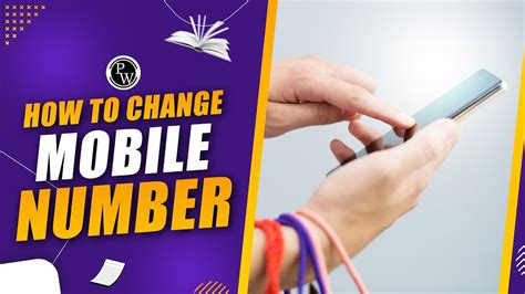 PW Mobile Number Change Policy YouTube