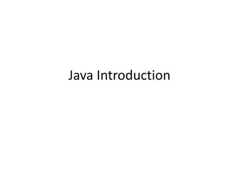 Java Introduction Ppt