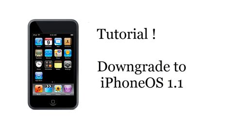 Tutorial Downgrade The Original IPhone G IPod Touch St Gen To IOS IPhoneOS YouTube