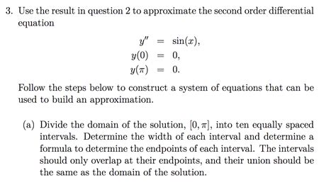 Solved Use The Result In Question To Approximate The Chegg