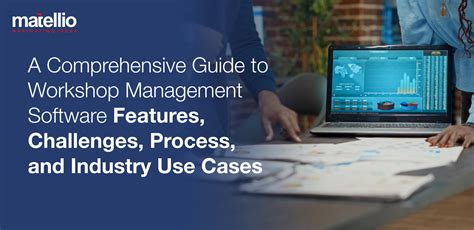 A Comprehensive Guide To Workshop Management Software Matellio Inc