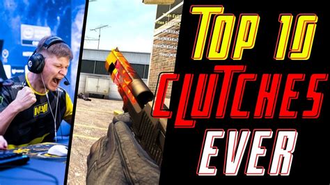 Top 10 CSGO Clutches Of ALL TIME Part 1 10 To 6 YouTube