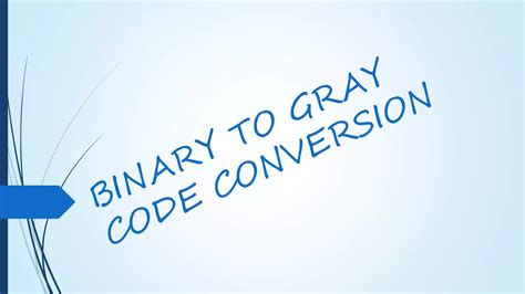 Dlc Binary To Gray Code Conversion Ppt Pptx