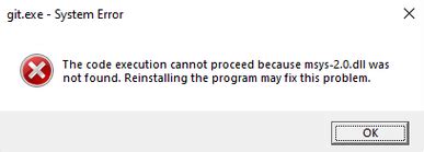 Windows Why Am I Getting The Error That Msys 2 0 Dll Was Not Found When It Is Installed