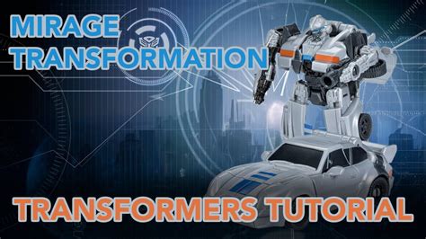 Mirage Transformation Transformers Tutorial Youtube