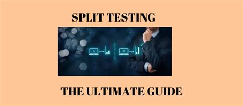What Is Split Testing 10 Steps On How Spilt Test Work