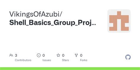 Github Vikingsofazubi Shell Basics Group Project