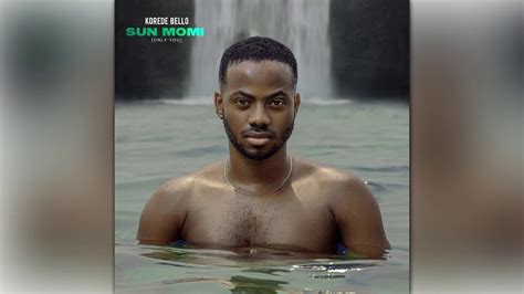Korede Sun Momi Official Audio Youtube