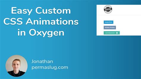 easy custom css animations in oxygen jonathan jernigan wordpress