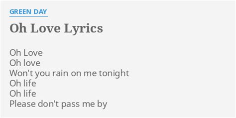 Oh Love Lyrics By Green Day Oh Love Oh Love