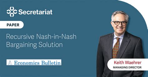 Recursive Nash In Nash Bargaining Solution Secretariat