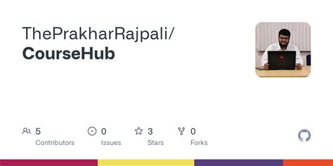 GitHub ThePrakharRajpali CourseHub