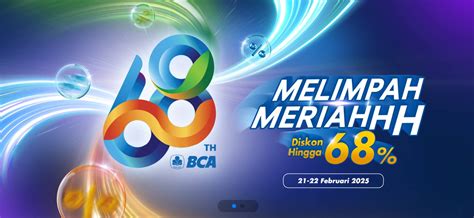 Bca Hut Ke 68 Ini Daftar Promo Menarik Mulai Dari Potongan 68 Persen