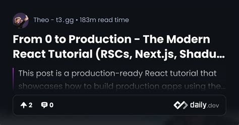 from 0 to production the modern react tutorial rscs next js shadui