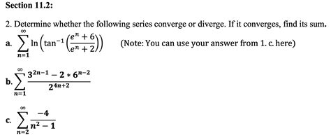 solved 2 determine whether the following series converge or