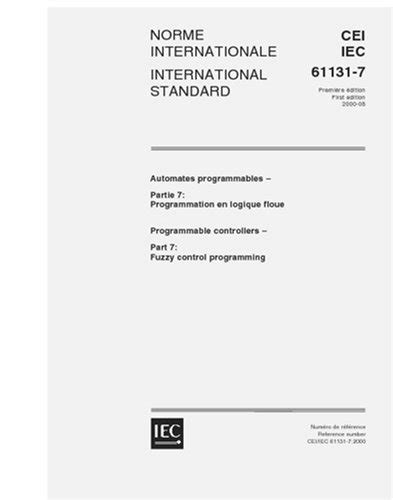Iec 61131 7 Ed 10 B2000 Programmable Controllers Part 7 Fuzzy Control Programming