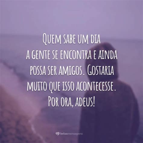 40 Frases De Adeus Para Encerrar Ciclos Que Chegaram Ao Fim