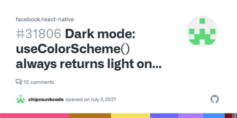 Dark Mode Usecolorscheme Always Returns Light On Android · Issue 31806 · Facebook React