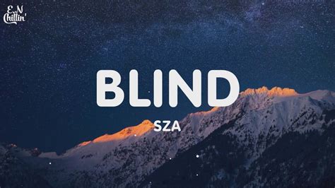 Sza Blind Lyrics Youtube