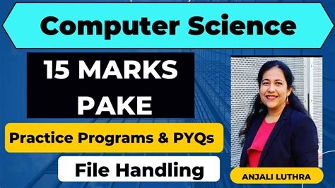 Practice Programs And Pyqs Sure Shot Questions On File Handling