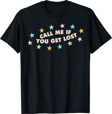 Call Me If You Get Lost Trendy Costume Buy T Shirt Designs