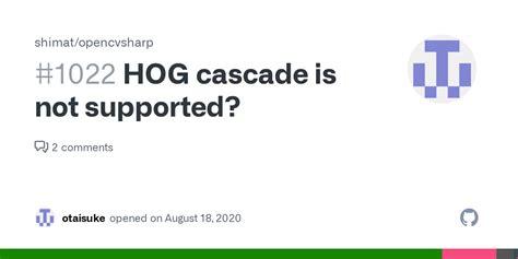 Hog Cascade Is Not Supported · Issue 1022 · Shimatopencvsharp · Github