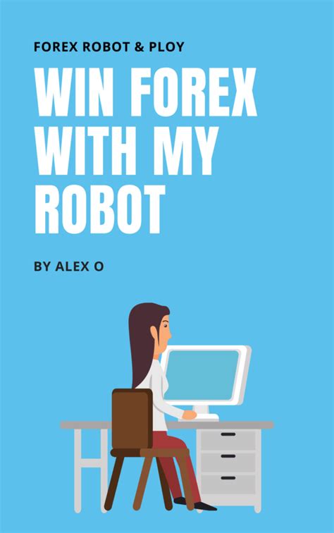 Should You Use A Forex Robot Download Free Forex Dominant Find