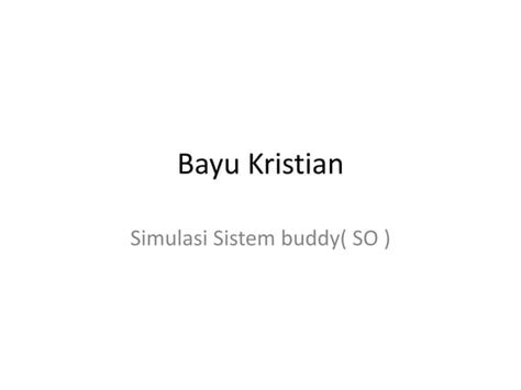 Sistem Buddy Ppt