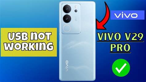 Usb Not Working Vivo V29 Pro How To Solve Usb Problems Usb Issues