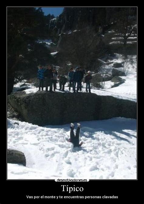 Imágenes Y Carteles De Nieve Pag 11 Desmotivaciones