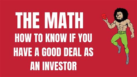 The Math How To Know If You Have Good Real Estate Deal As Investors