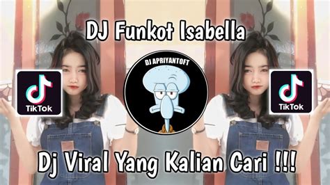 Dj Funkot Isabella X Suci Dalam Debu Dj Isabella Adalah Kisah Cinta